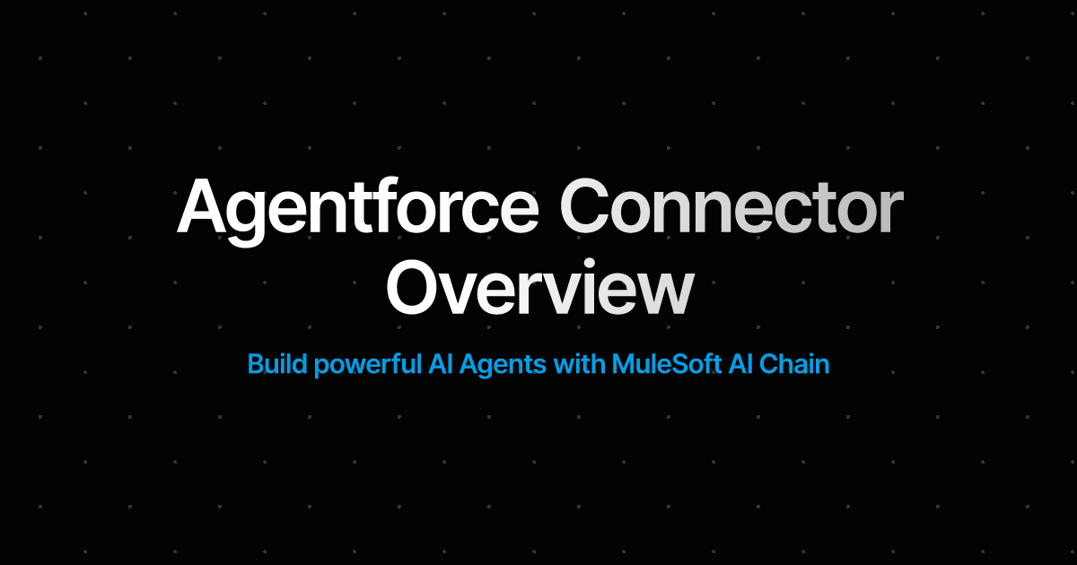 Agentforce Connector Overview