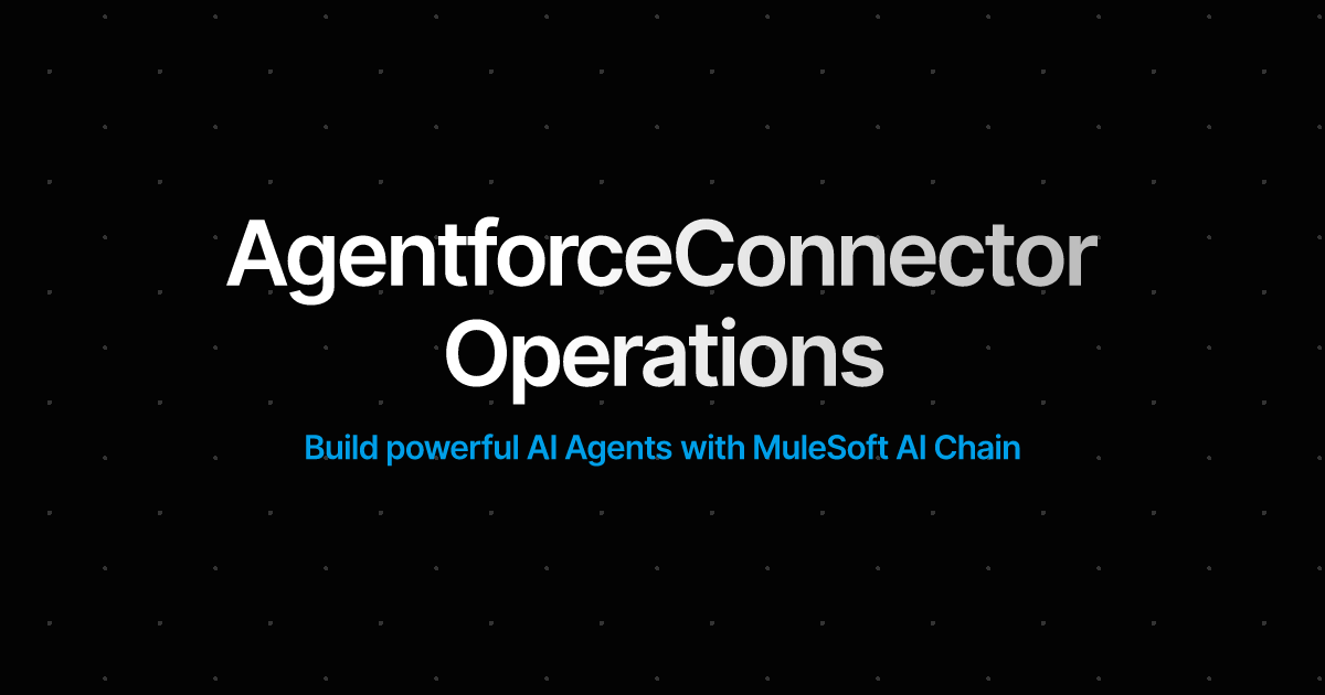 AgentforceConnector Operations