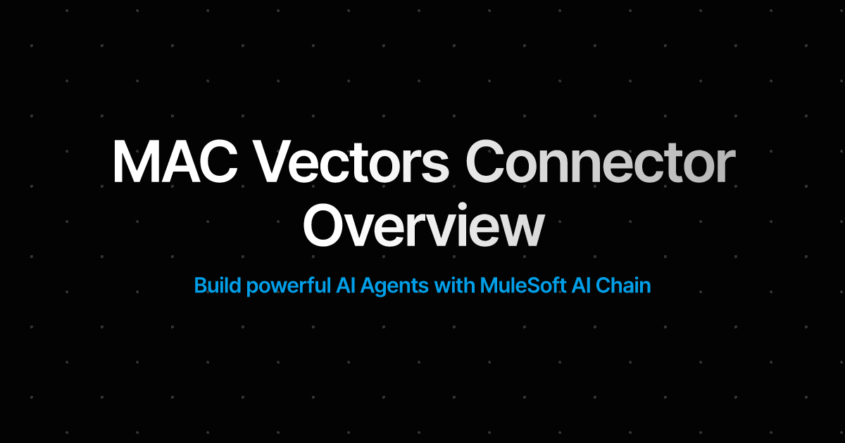 MAC Vectors Connector Overview