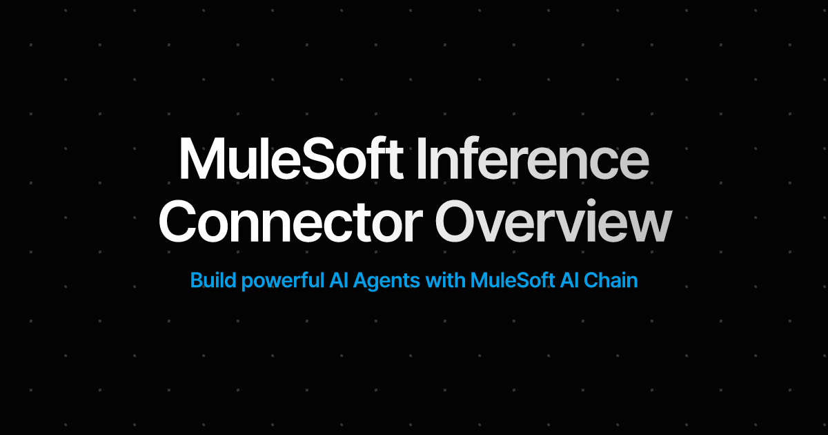MuleSoft Inference Connector Overview