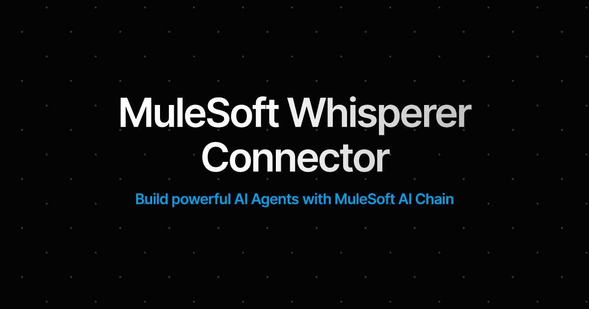 MuleSoft Whisperer Connector